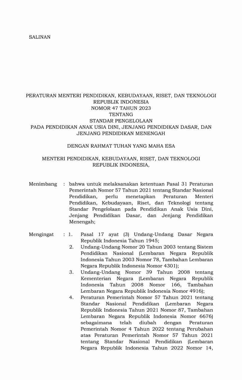 Peraturan Menteri Pendidikan, Kebudayaan, Riset, dan Teknologi (Dikbudristek) No 47 tahun 2023 ...